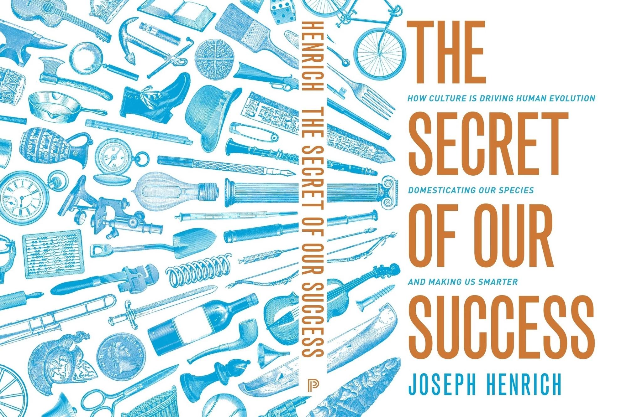Collective Brains: An Overview of Joseph Henrich’s ‘The Secret of Our ...